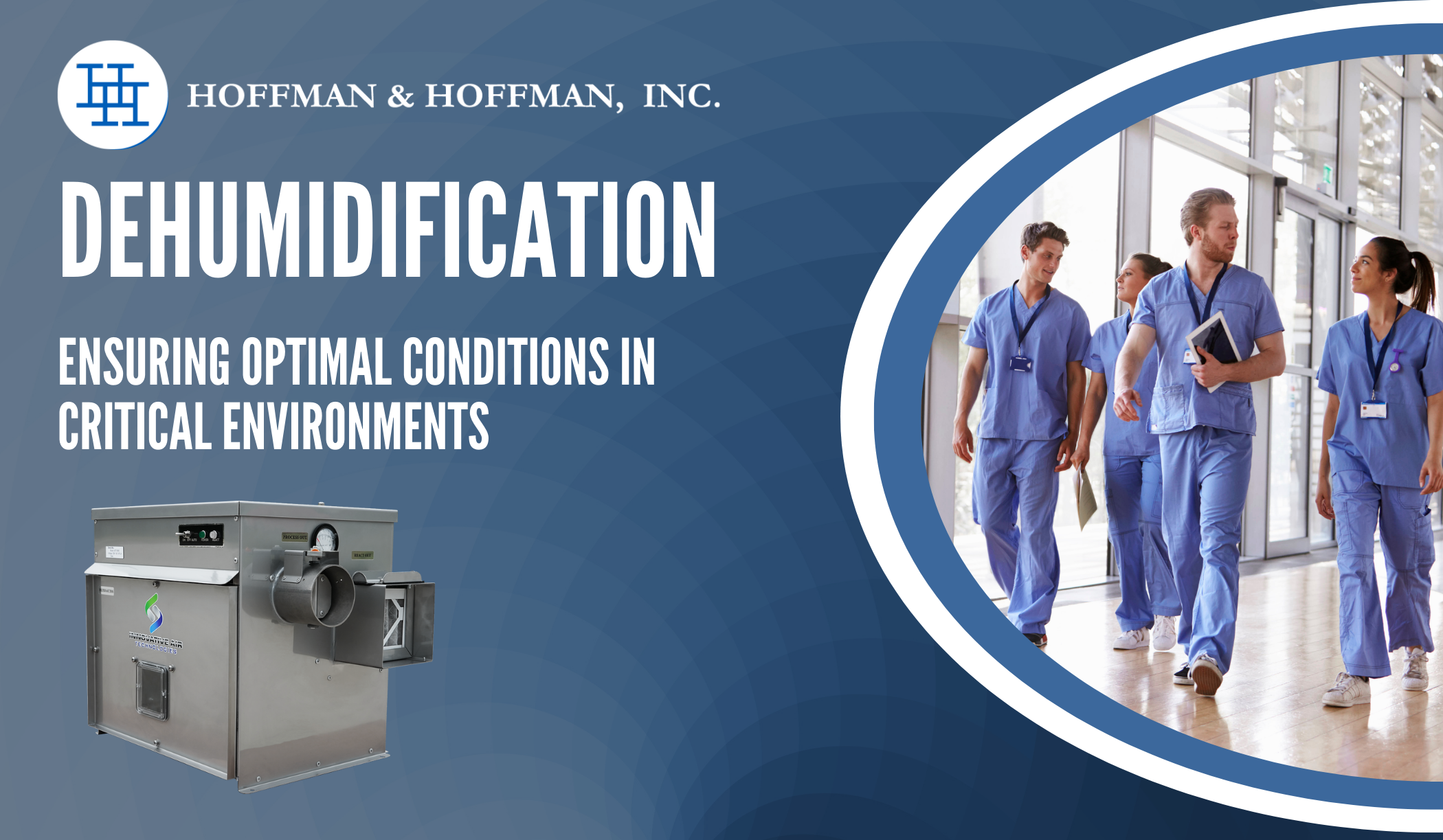Dehumidification: Ensuring Optimal Conditions in Critical Environments